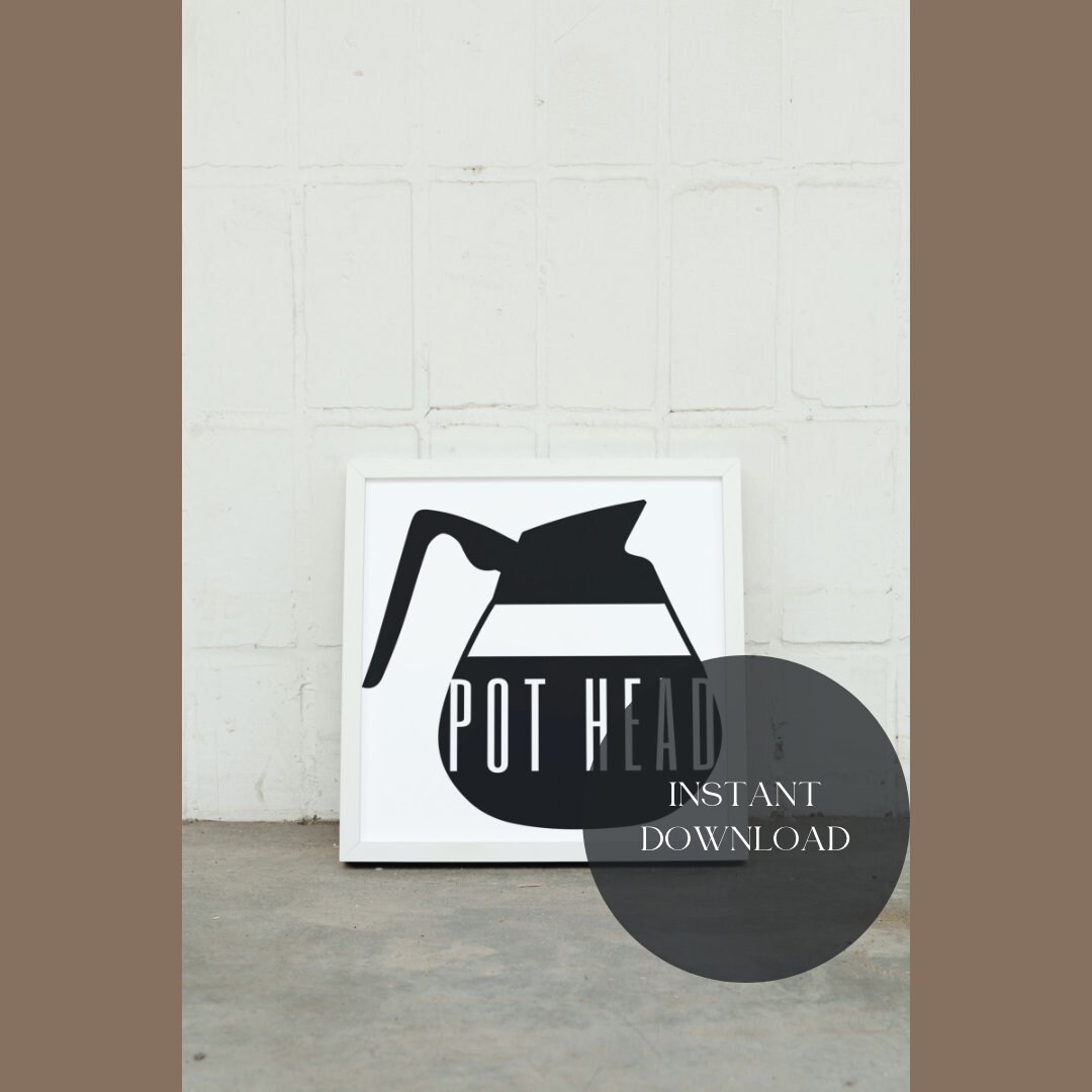 Pot Head/coffee Wall Art Digital Download - Etsy