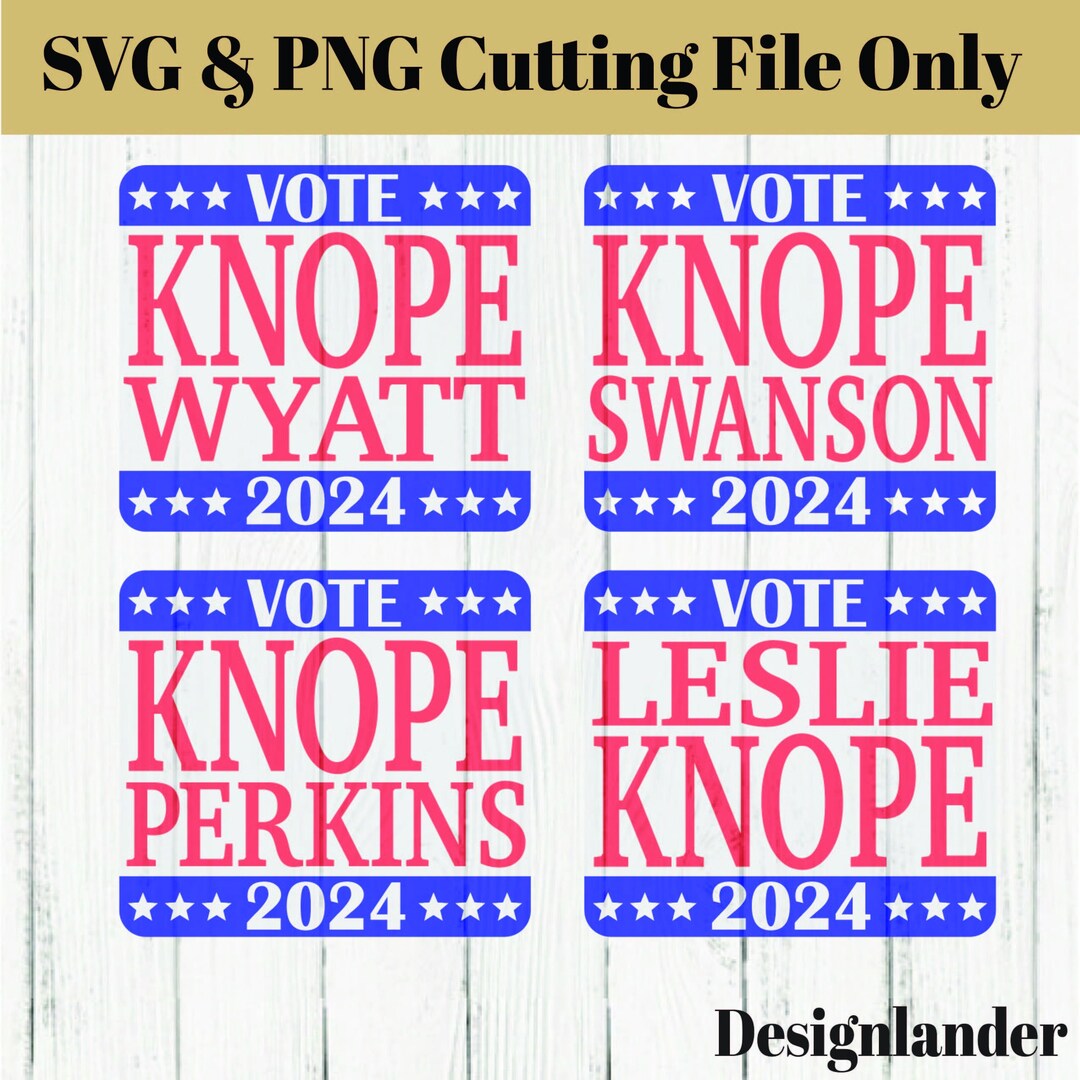 Knope Election 2024 SVG & PNG - Etsy
