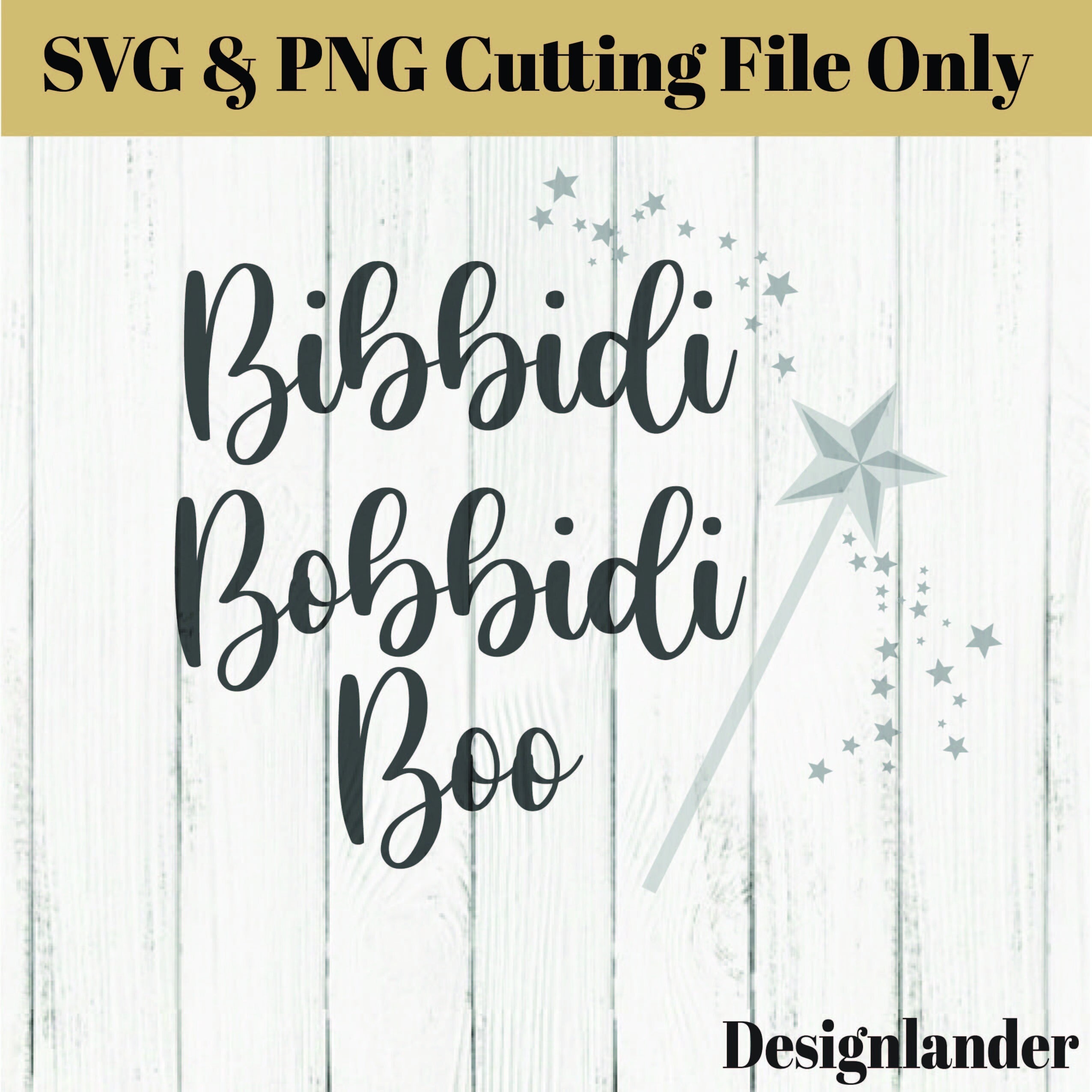 Bibbity Bobbity Boo SVG & PNG - Etsy