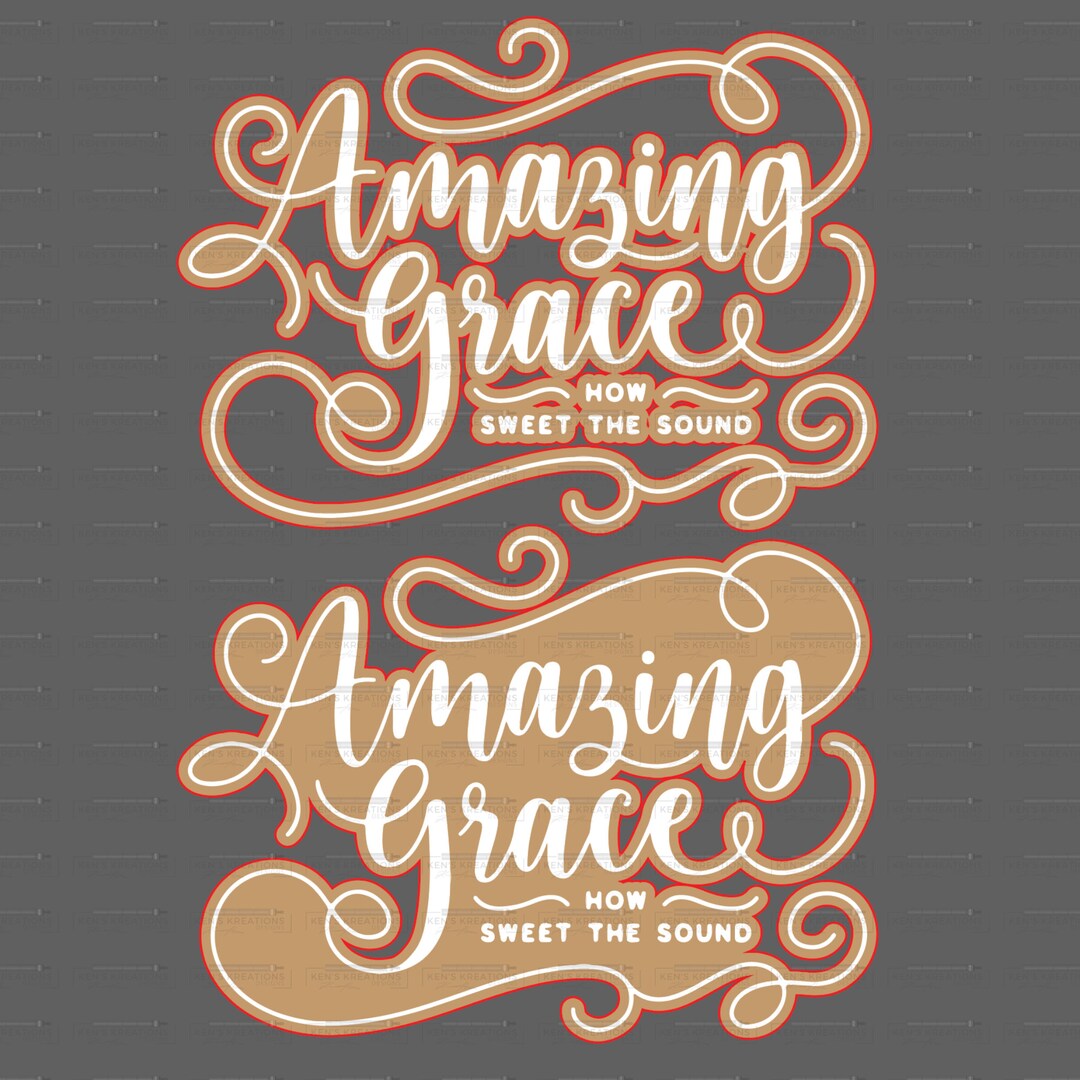 Amazing Grace SVG & PNG Chalk File, DIY, Glowforge, Cricut, Silhouette ...