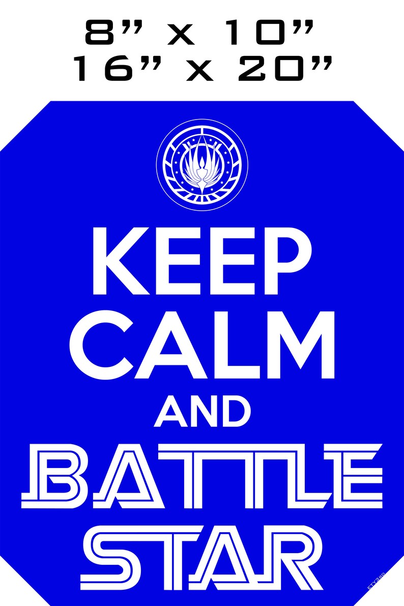 Cylon War Propaganda Poster - "keep Calm and BATTLE Star" (blue) - Etsy
