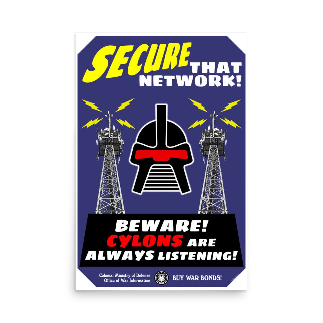 Cylon War Propaganda Poster - "secure That Network" - Etsy