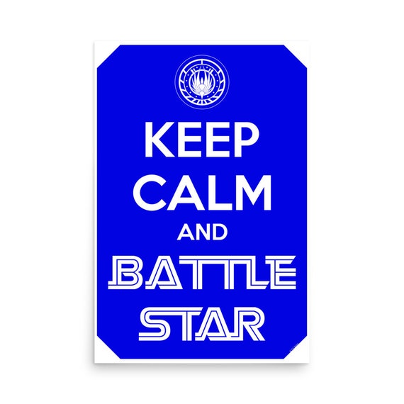 Cylon War Propaganda Poster keep Calm and BATTLE - Etsy