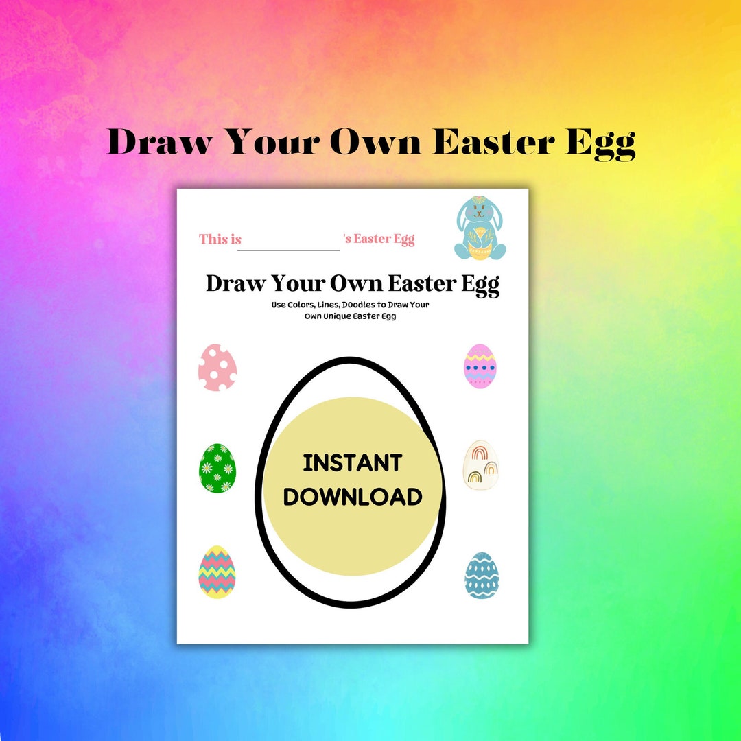 Easter Draw Your Own Easter Egg, Printable, Fun for Kids and Adults ...