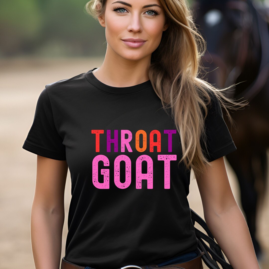 Throat Goat Y2K Shirt Gag Gift Idea Swingers Lifestyle Bachelorette Parties Cruises T-shirt ...