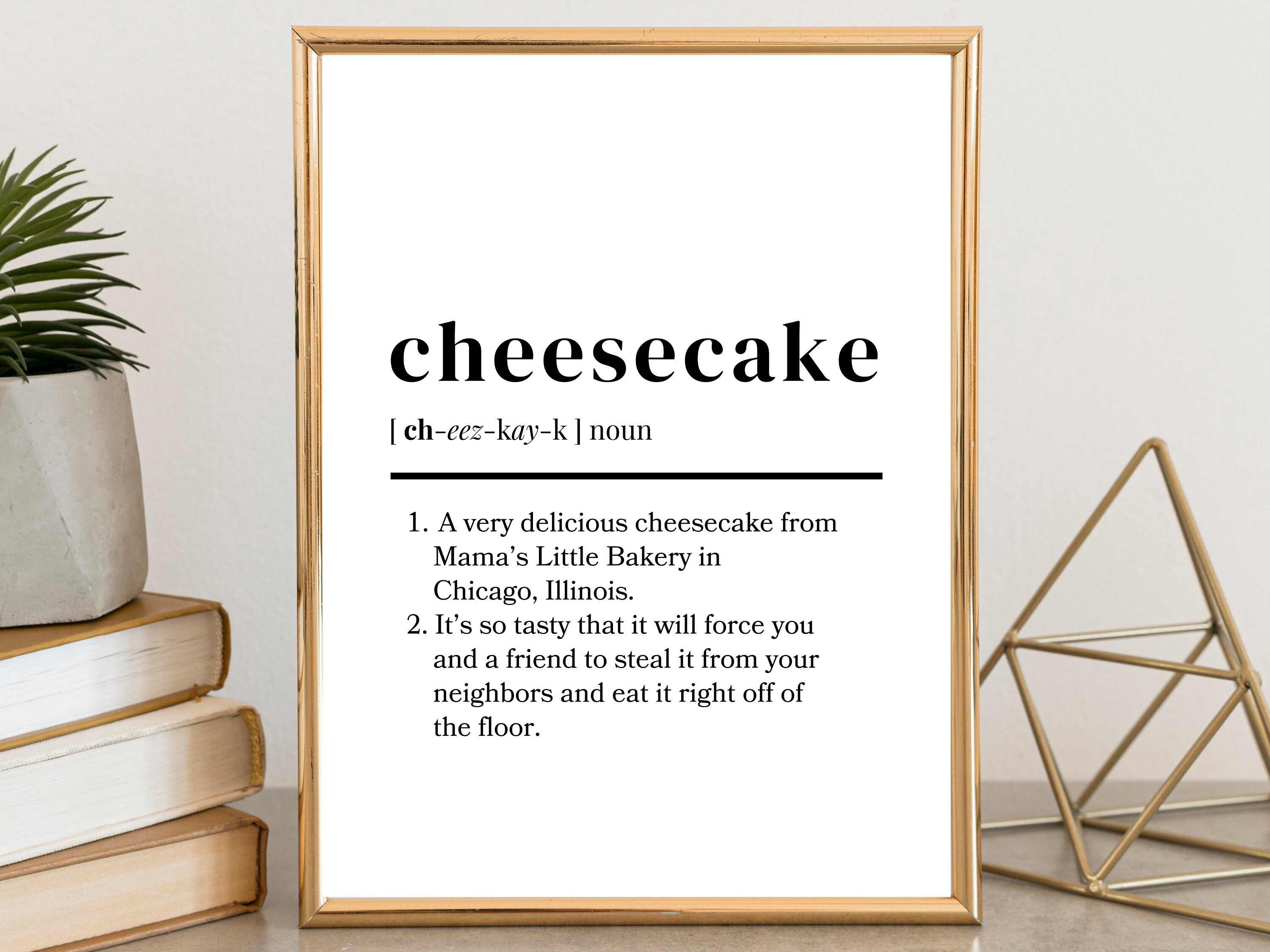 Cheesecake Quotes Sayings