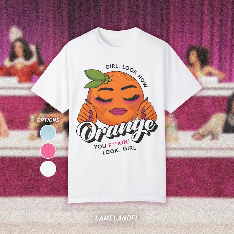 Girl Look How Orange | Rupauls Drag Race Alyssa Edwards Quote Coco ...