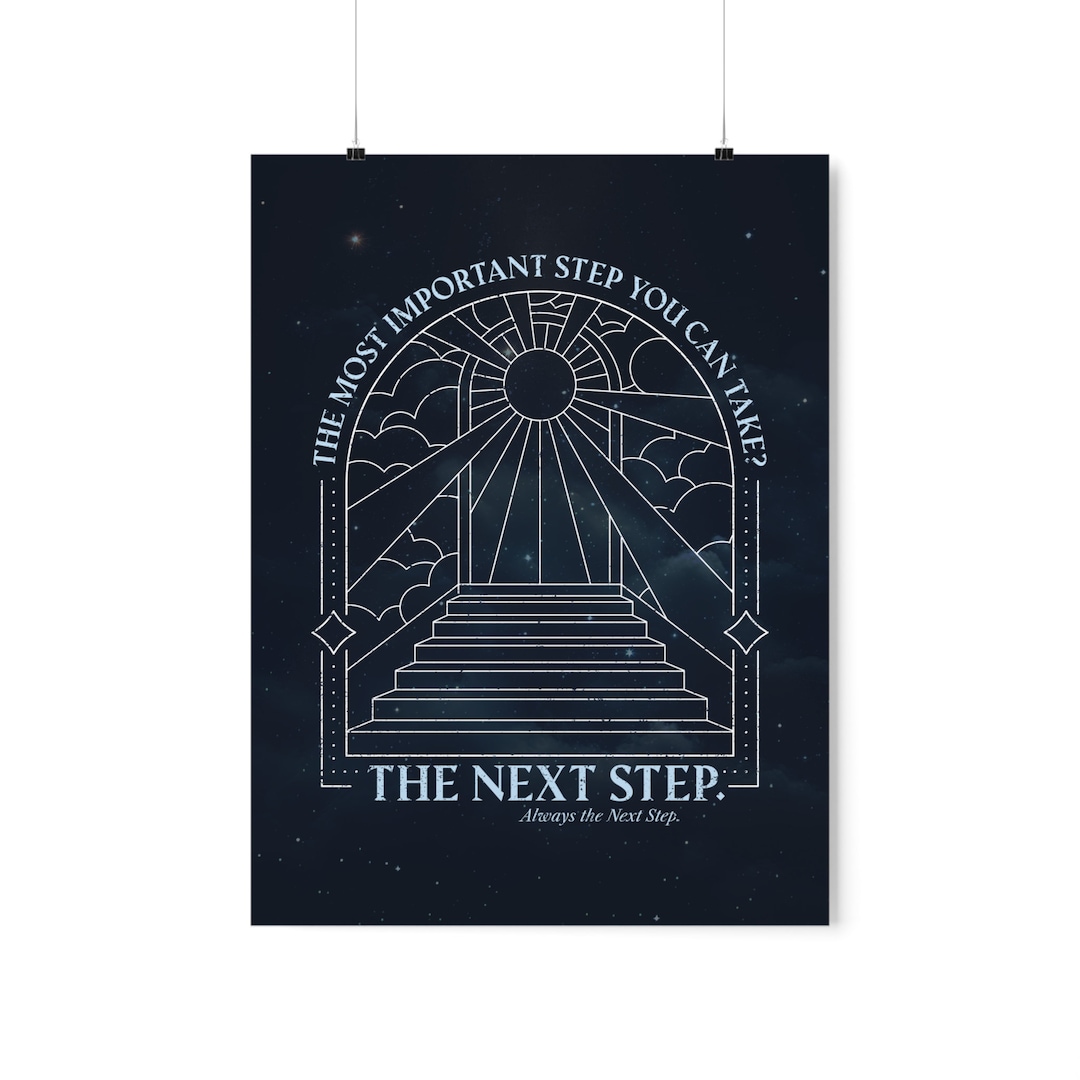 The Next Step Poster | Inspirational Motivational Vertical Art Print ...