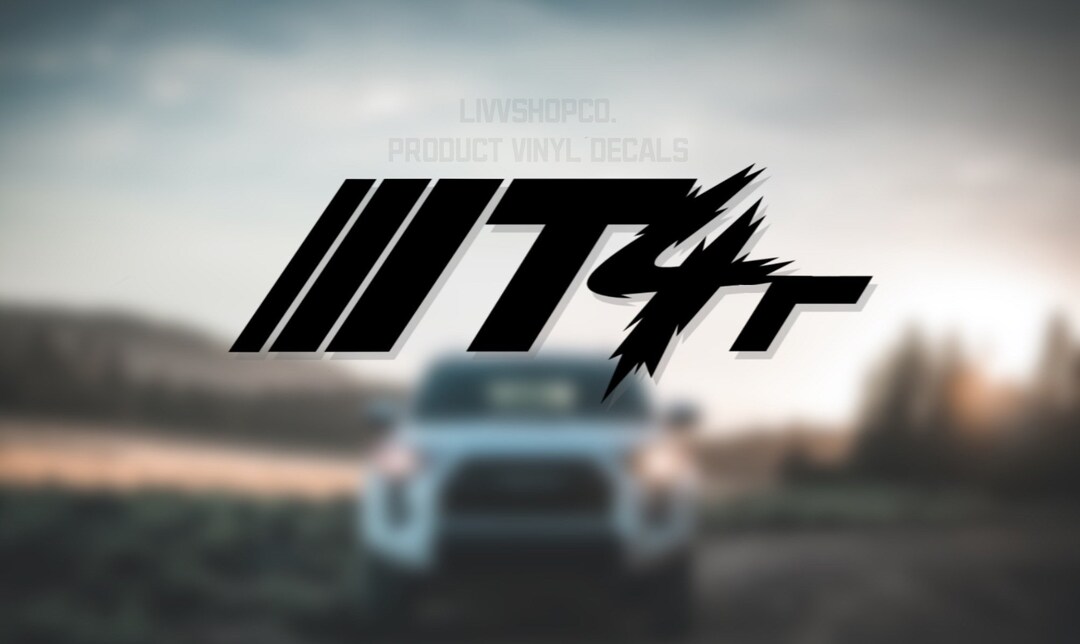Toyota 4runner T4r Decal//vinyl Die-cut Sticker. truck Decal/car Decal ...