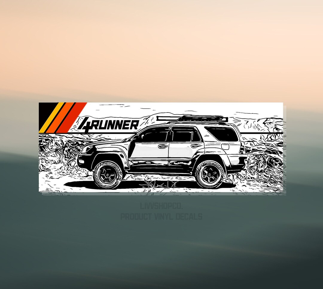 Toyota 4runner Decal/vinyl Sticker. 4th Gen 4runner Black & White ...