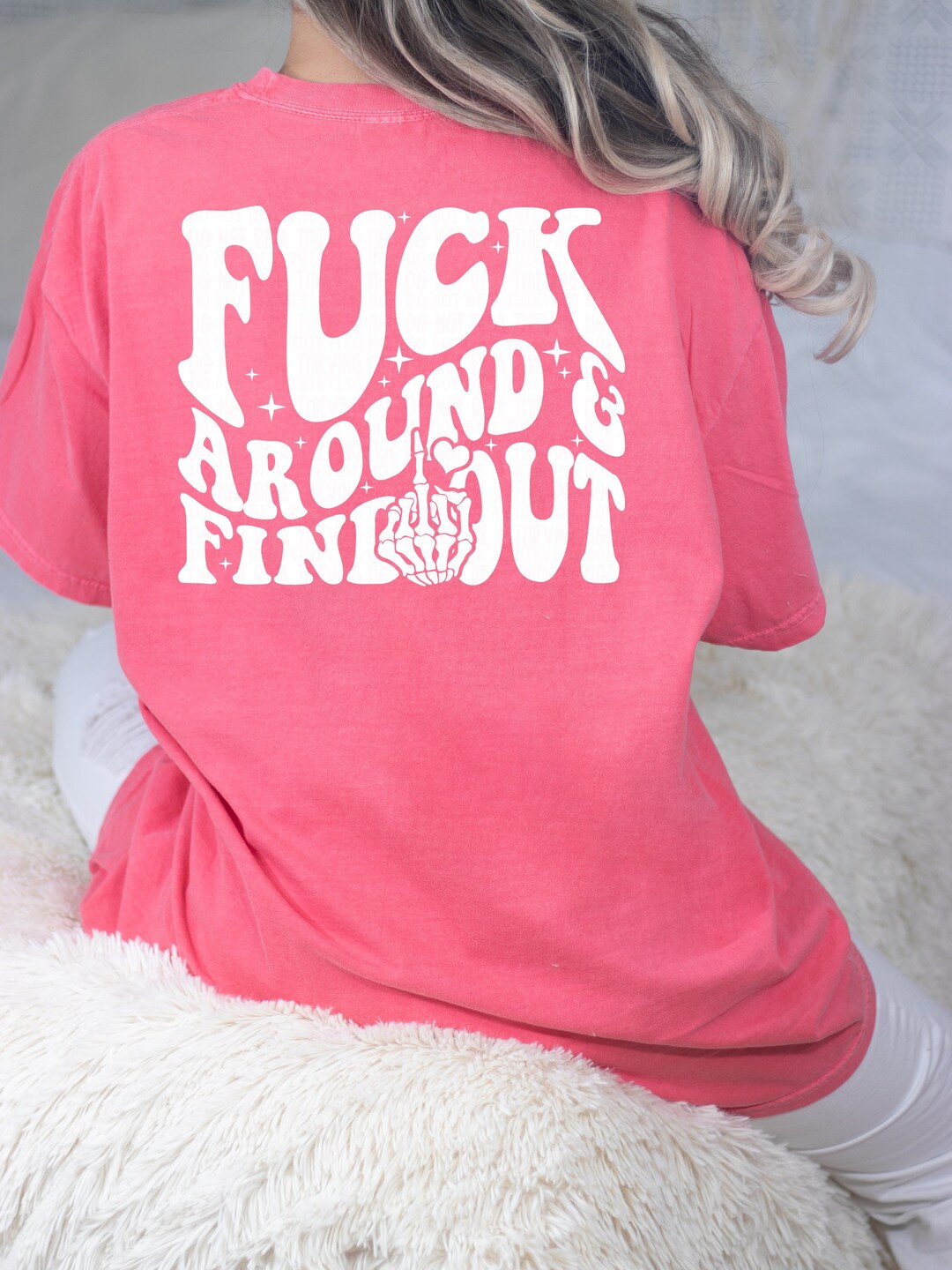 F*ck Around and Find Out Screen Print Transfer, Back Design, Ready to ...