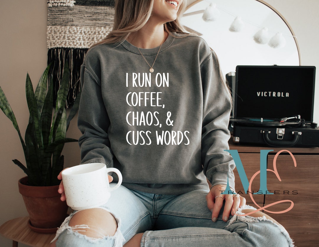 Coffee Chaos and Cuss Words Screen Print Transfer, Screen Print, Ready ...