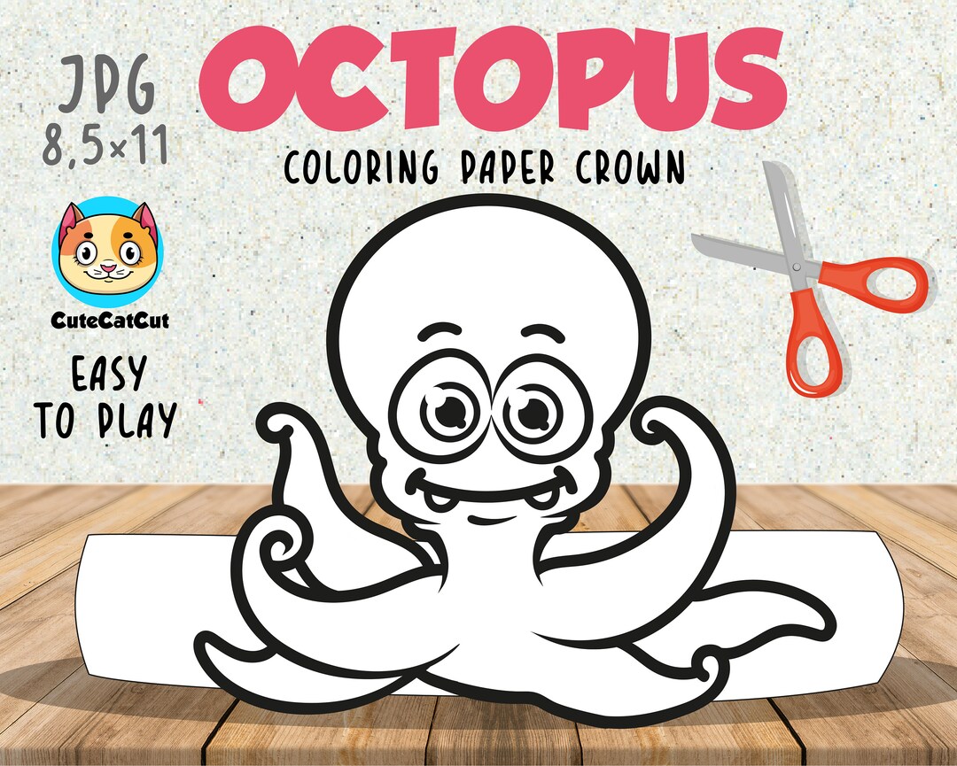 Octopus Paper Crown Coloring Printable for Kids, Octopus Hat Fun Kids ...