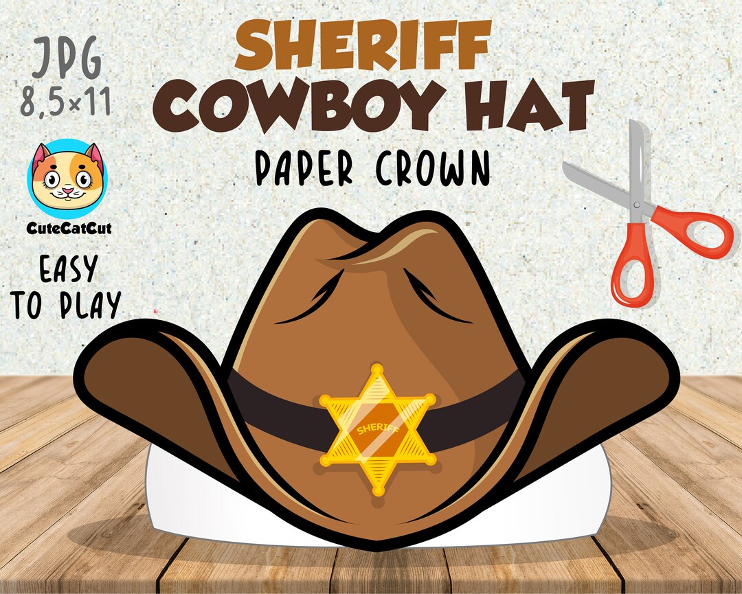 Sheriff Cowboy Hat Paper Crown Printable for Kids, Cowboy Cap Hat Fun ...