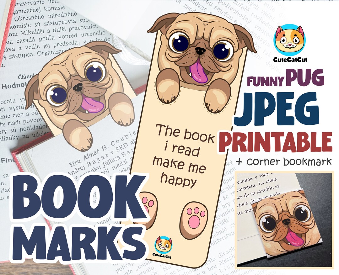 Funny Dog Bookmarks Printable, Cute Pug Puppy Printable Bookmark ...