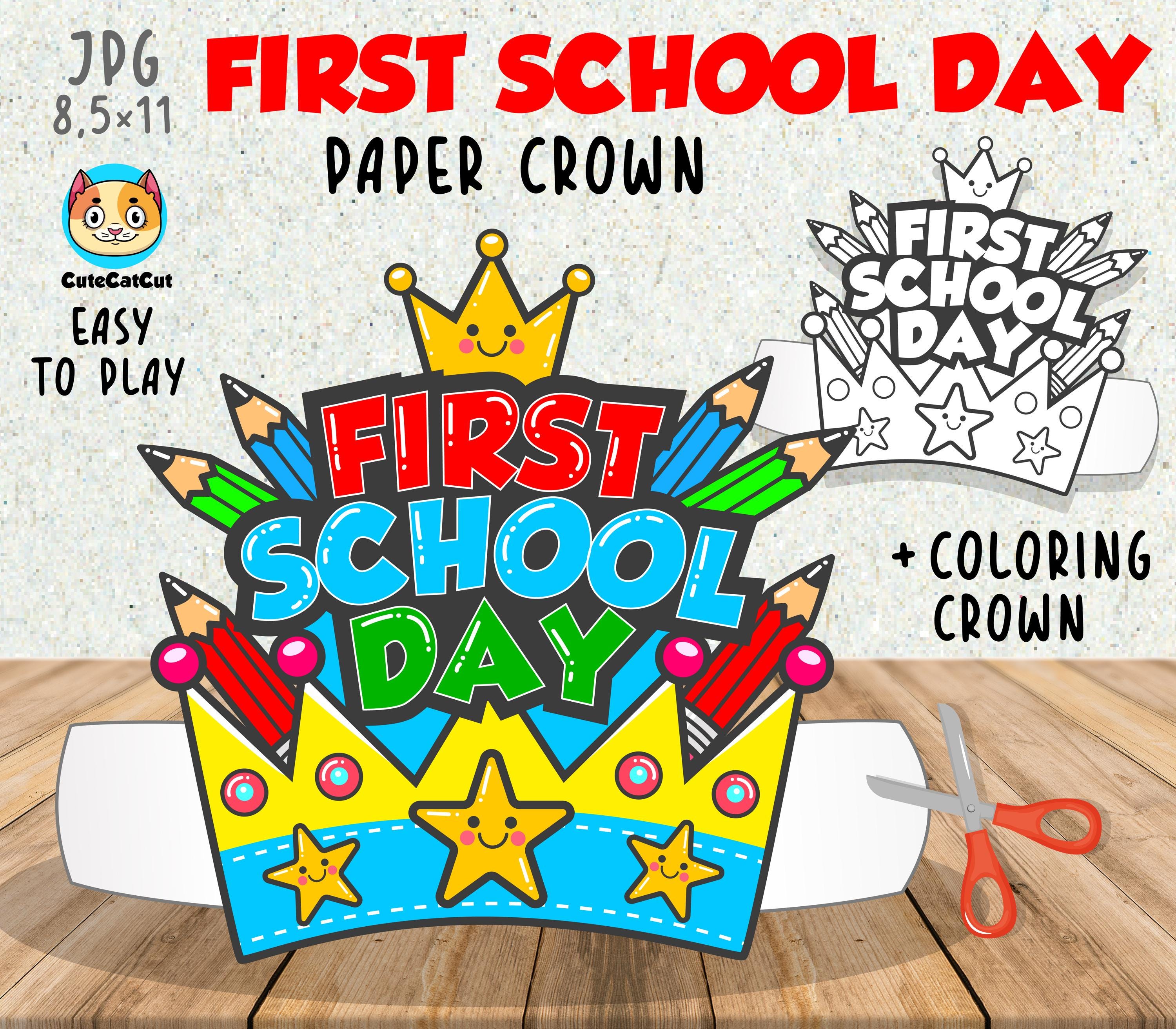 First Day of School Crown Printable,diy Coloring Crown,first Day of ...