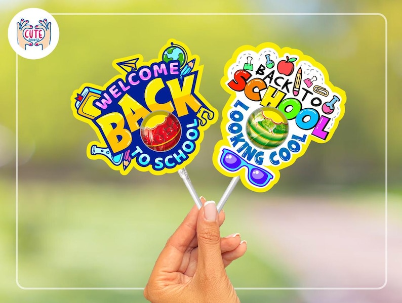 Welcome Back to School Lollipop Holders Printable, Classroom Party ...