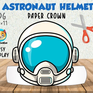 Cosmonaut Helmet Paper Crown Printable for Kids, Cosmonaut Cap Hat Fun ...