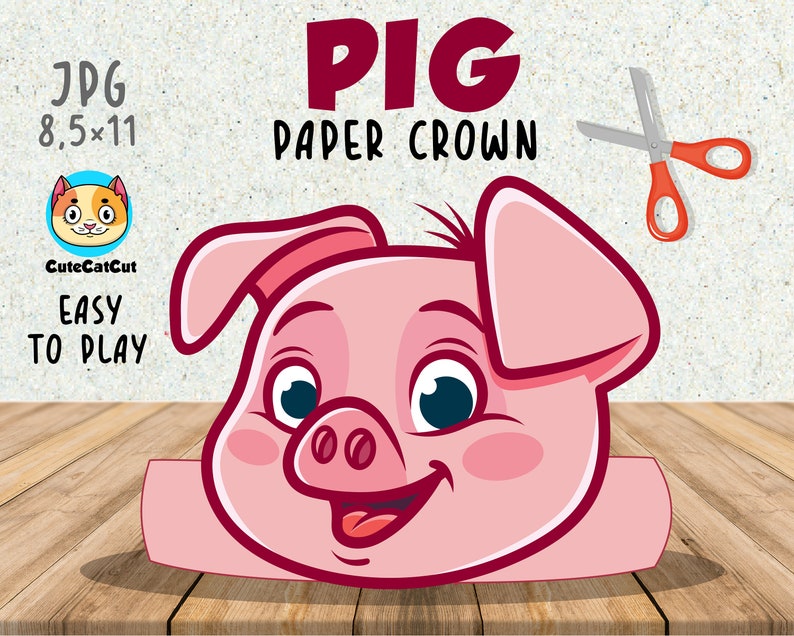 Pig Paper Crown Printable for Kids, Pig Hat Fun Kids Craft, Costume ...