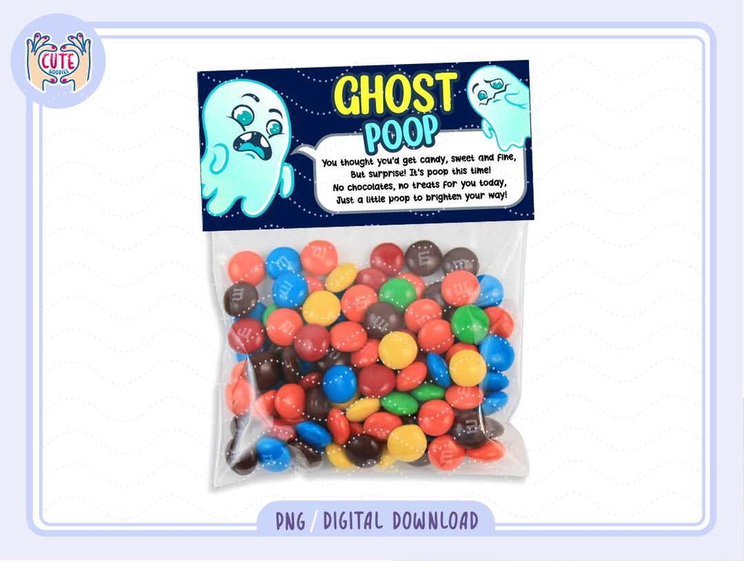 Ghost Poop Treat Bag Toppers Instant Download, Halloween Ghost Favor ...