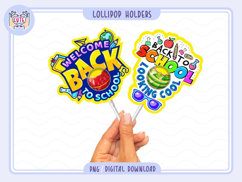 Welcome Back to School Lollipop Holders Printable, Classroom Party ...