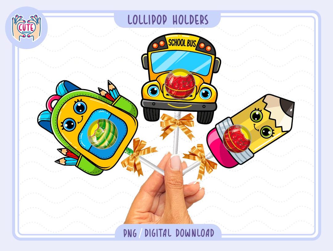 Back to School Lollipop Holders Printable, Classroom Party Lollipop ...
