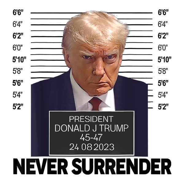 Never Surrender Trump Png - Etsy