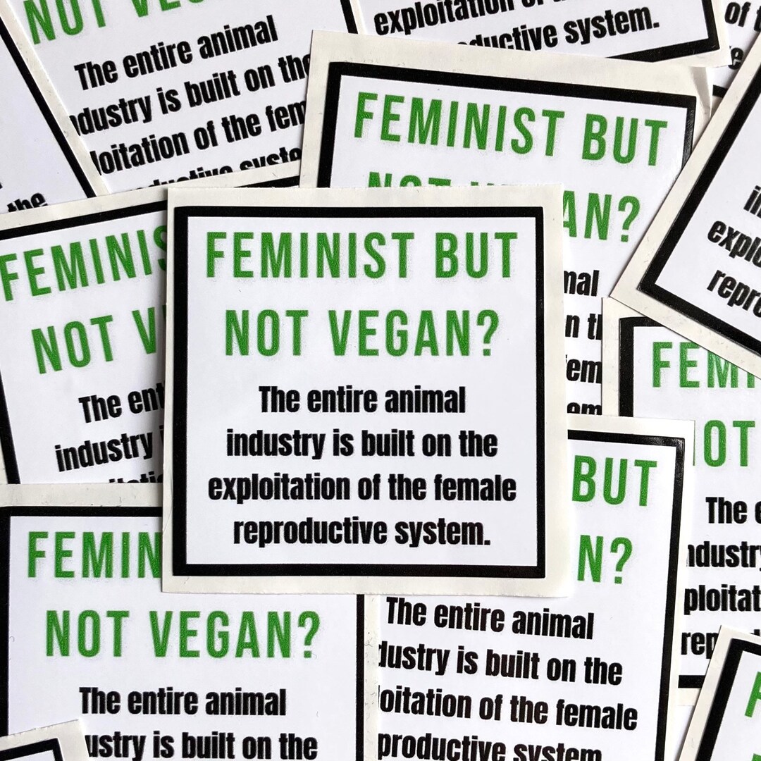 Feminist but Not Vegan Activism Stickers - Etsy