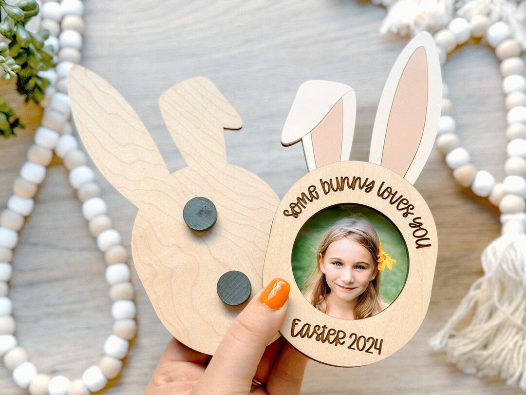Some Bunny Loves You Easter Bunny Magnetic Picture Frame DIY Easter ...