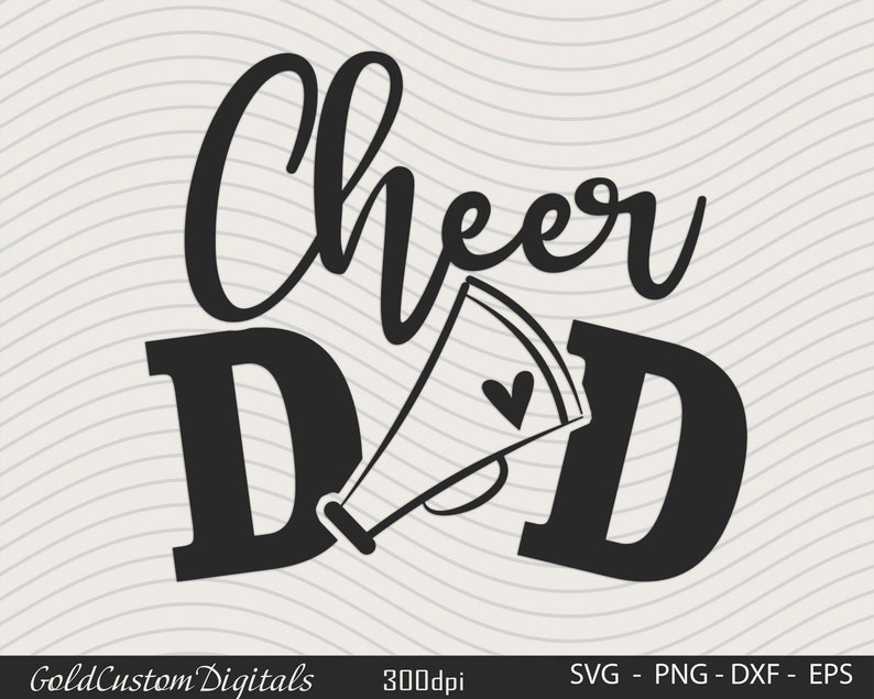 Cheer Dad Svg, Cheer Dad With Megaphone Svg, Dad Gift for Father's Day ...