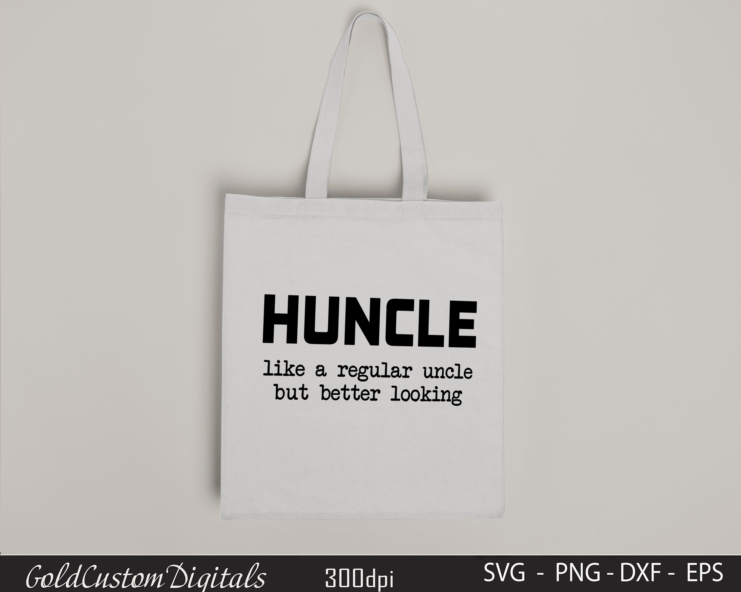 Huncle Svg Funny Uncle Svg Uncle Gift Svg Uncle Svg Gift - Etsy