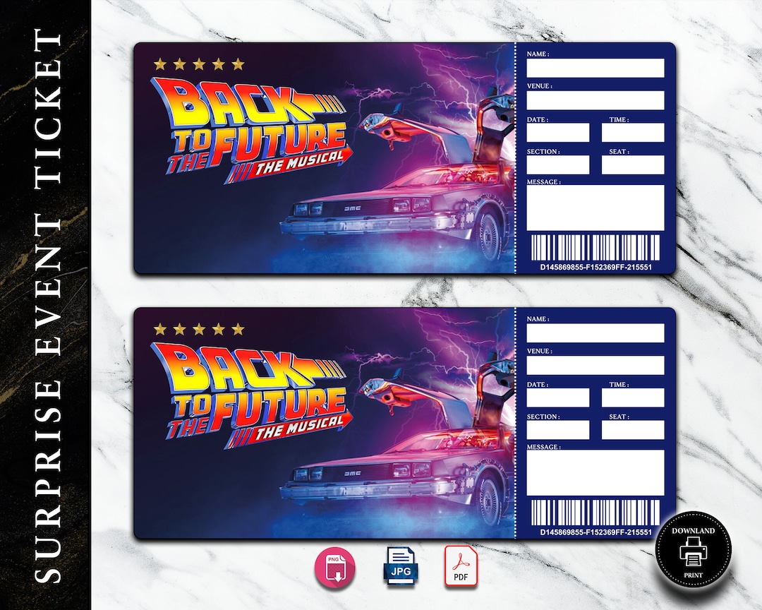 Printable BACK T0 the FUTURE Broadway Surprise Ticket. Editable Musical ...
