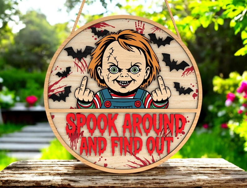 Chucky Spook Around and Find Out SVG, Horror Halloween Door Sign Laser ...