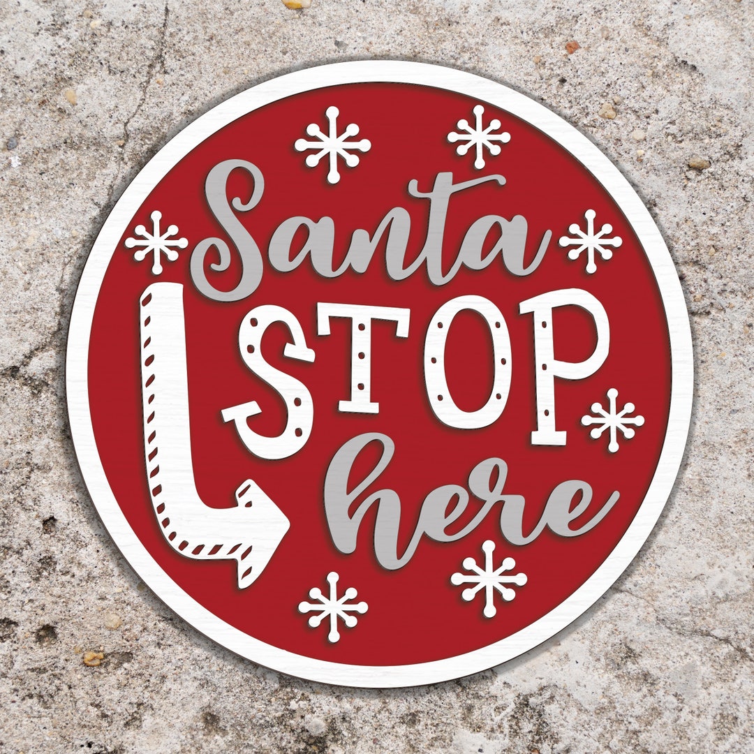 Santa Stop Here Door Sign Svg, Snowflake Welcome Sign Svg, Christmas ...