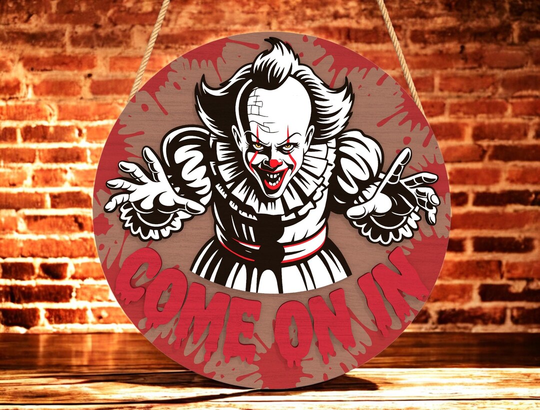 Pennywise Come on in Door Sign SVG, Halloween Horror Decor Laser Cut ...