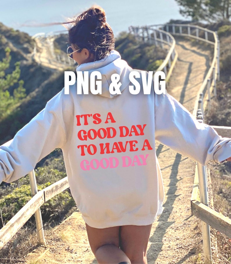 Preppy Aesthetic Svg, Its a Good Day to Have a Good Day, Retro ...
