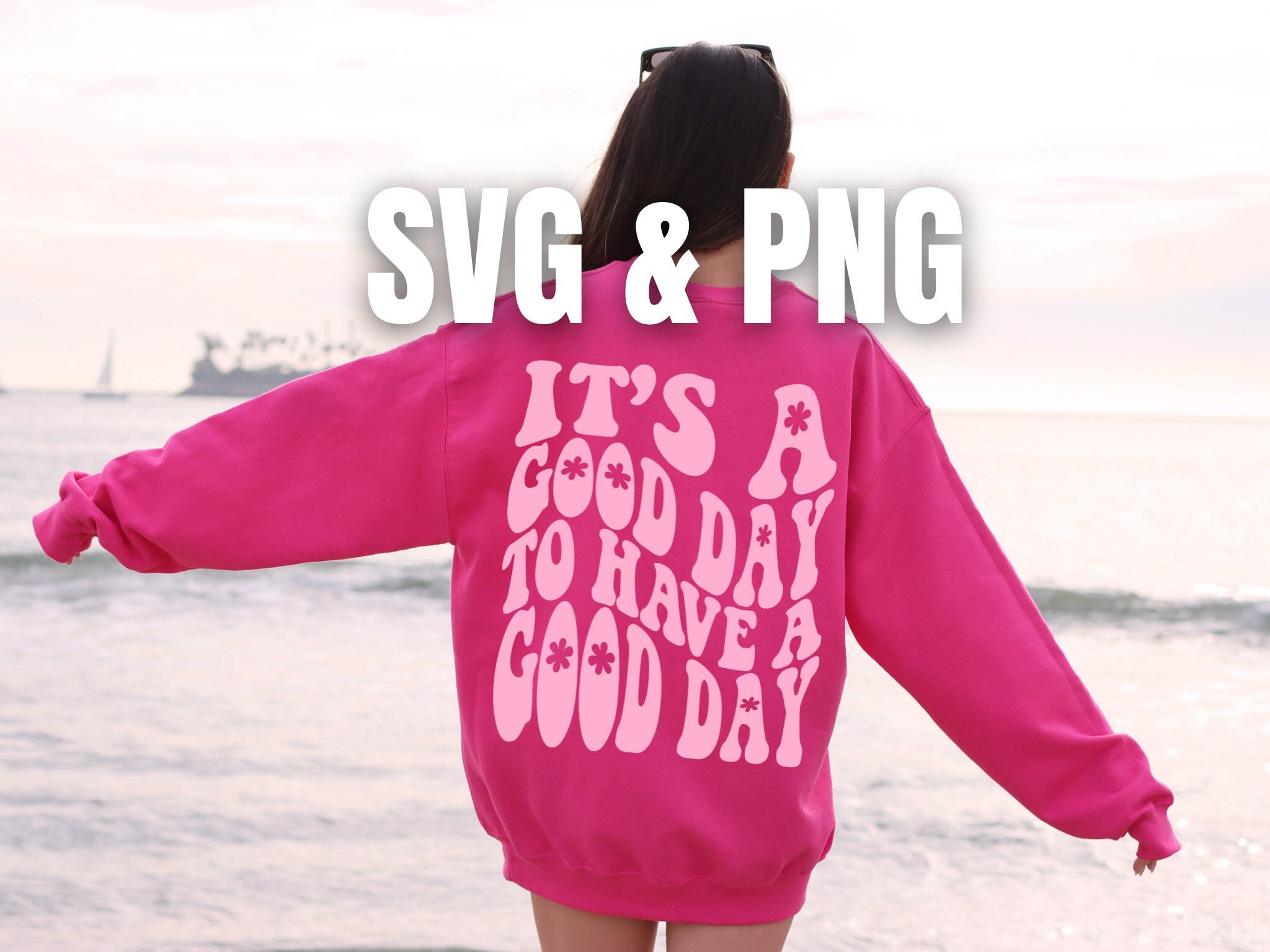 Preppy Aesthetic Svg, Its a Good Day to Have a Good Day, Aesthetic Svg ...