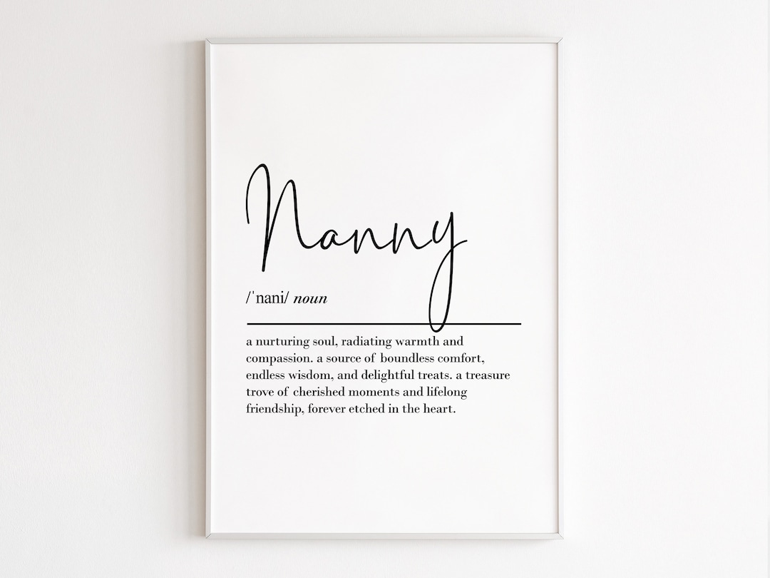 Nanny Definition, Printable Wall Art, Digital Download, Nannie Gifts ...