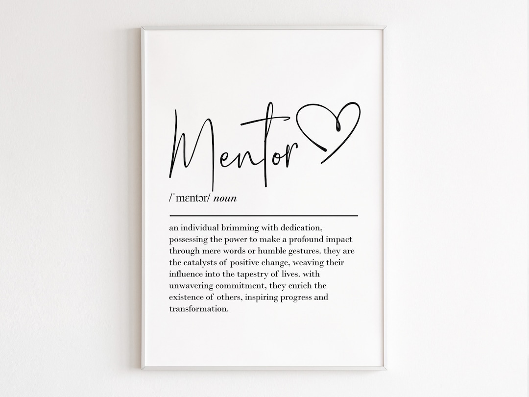 Mentor Definition, Printable Wall Art, Digital Download, Teacher Gifts, Thank You Gift, Mentor ...