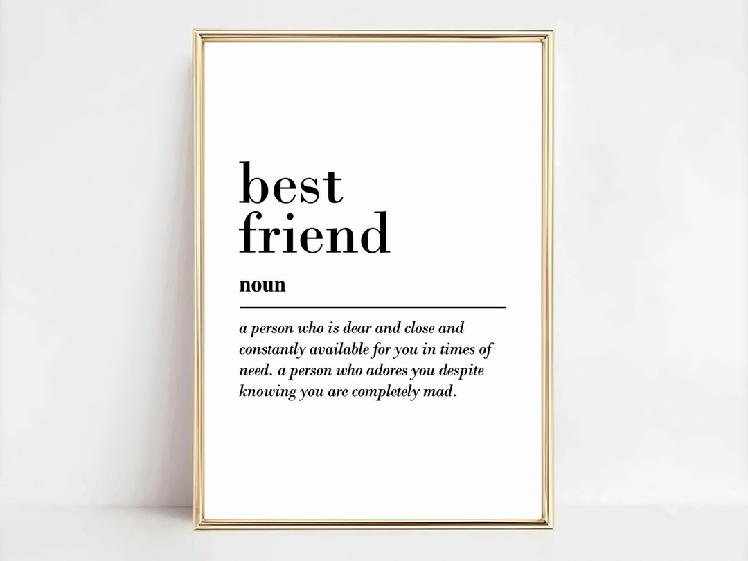 Best Friend Definition, Printable Wall Art, Digital Download, Best ...
