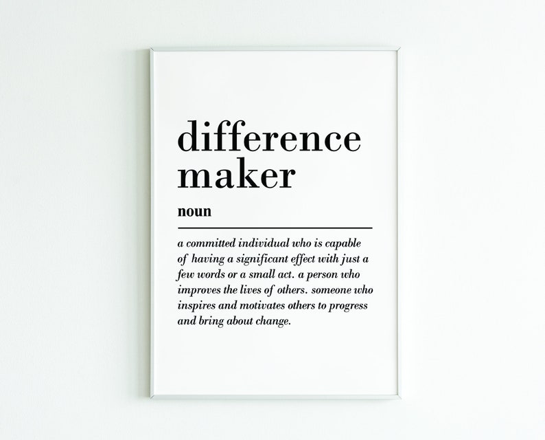 Difference Maker Definition, Printable Wall Art, Digital Download ...