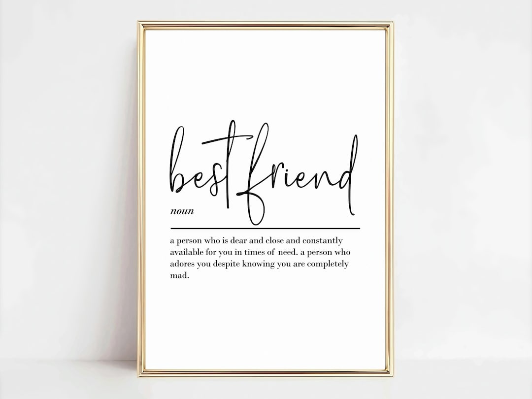 Best Friend Definition, Printable Wall Art, Digital Download, Best ...