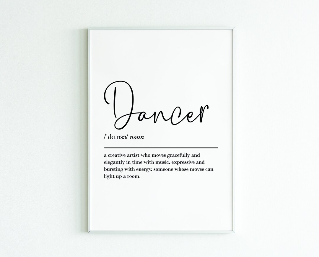 Dancer Definition, Printable Wall Art, Digital Download, Dancer Gifts ...