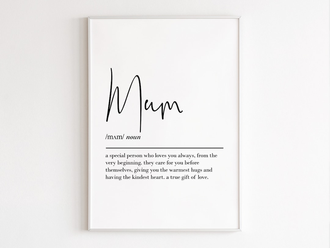 Mum Definition, Printable Wall Art, Digital Download, Mum Gift, Mum ...