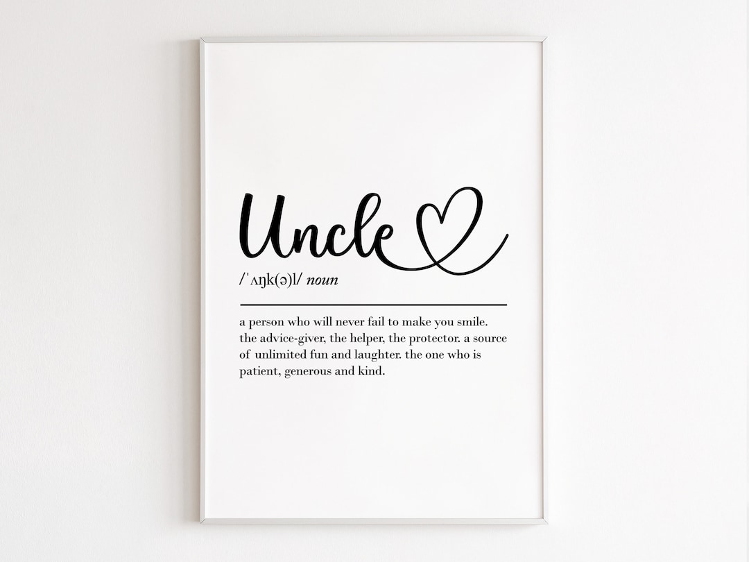 Uncle Definition, Printable Wall Art, Digital Download, Uncle Gift ...