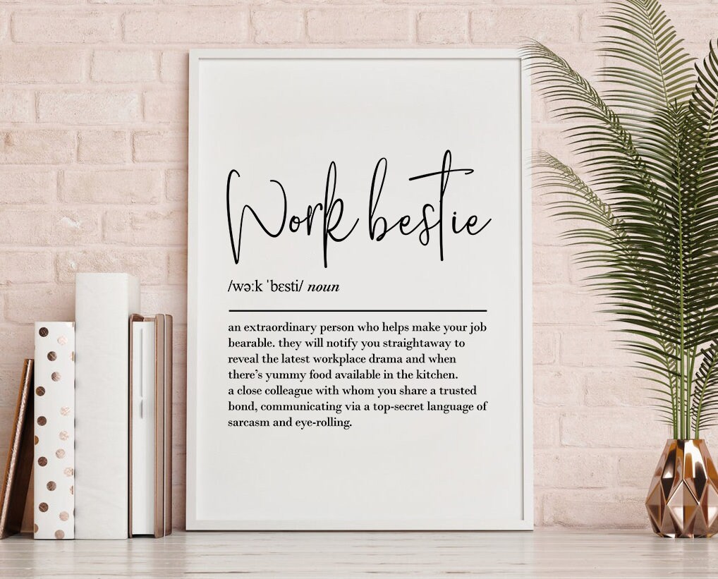 Work Bestie Definition, Printable Wall Art, Digital Download, Coworker ...