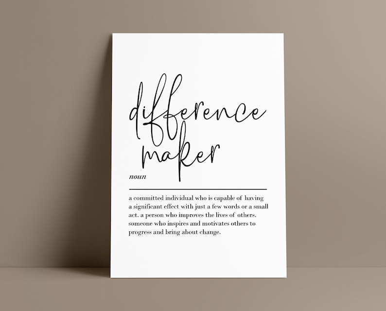 Difference Maker Definition, Printable Wall Art, Digital Download ...