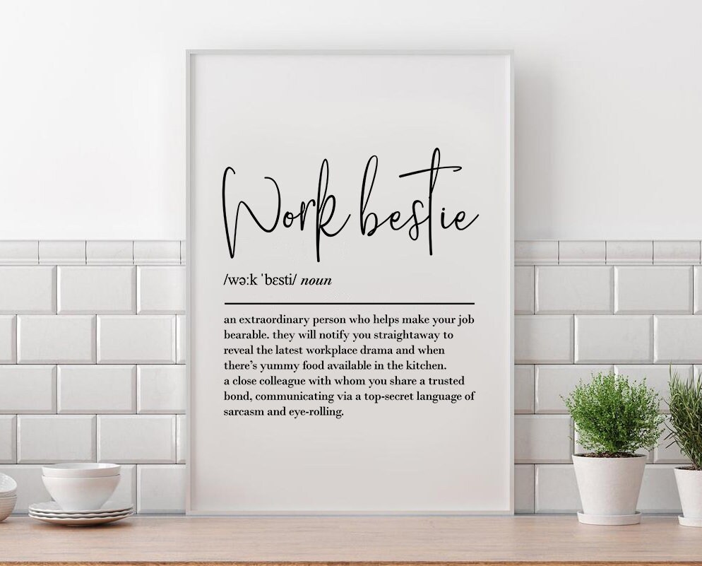 Work Bestie Definition, Printable Wall Art, Digital Download, Coworker ...