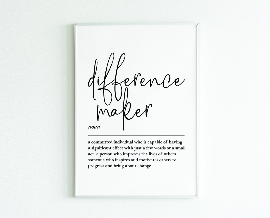 Difference Maker Definition, Printable Wall Art, Digital Download ...