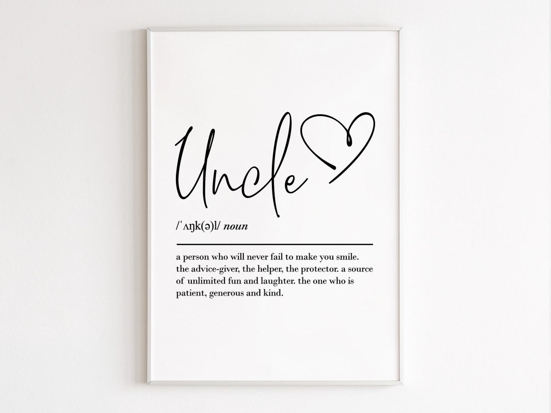 Uncle Definition, Printable Wall Art, Digital Download, Uncle Gift ...